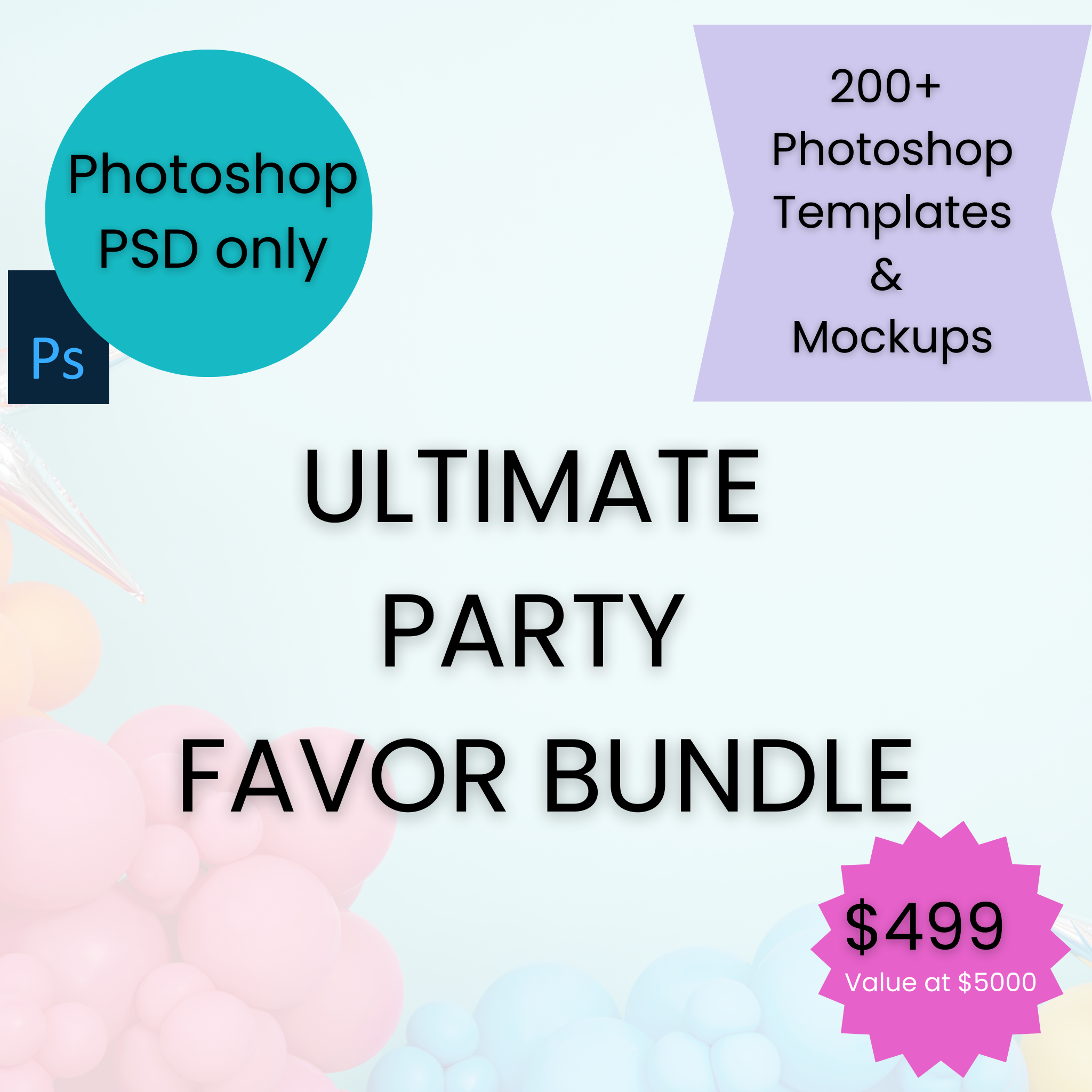PSS PLR Ultimate Party Favor Bundle- Photoshop – Created by SD