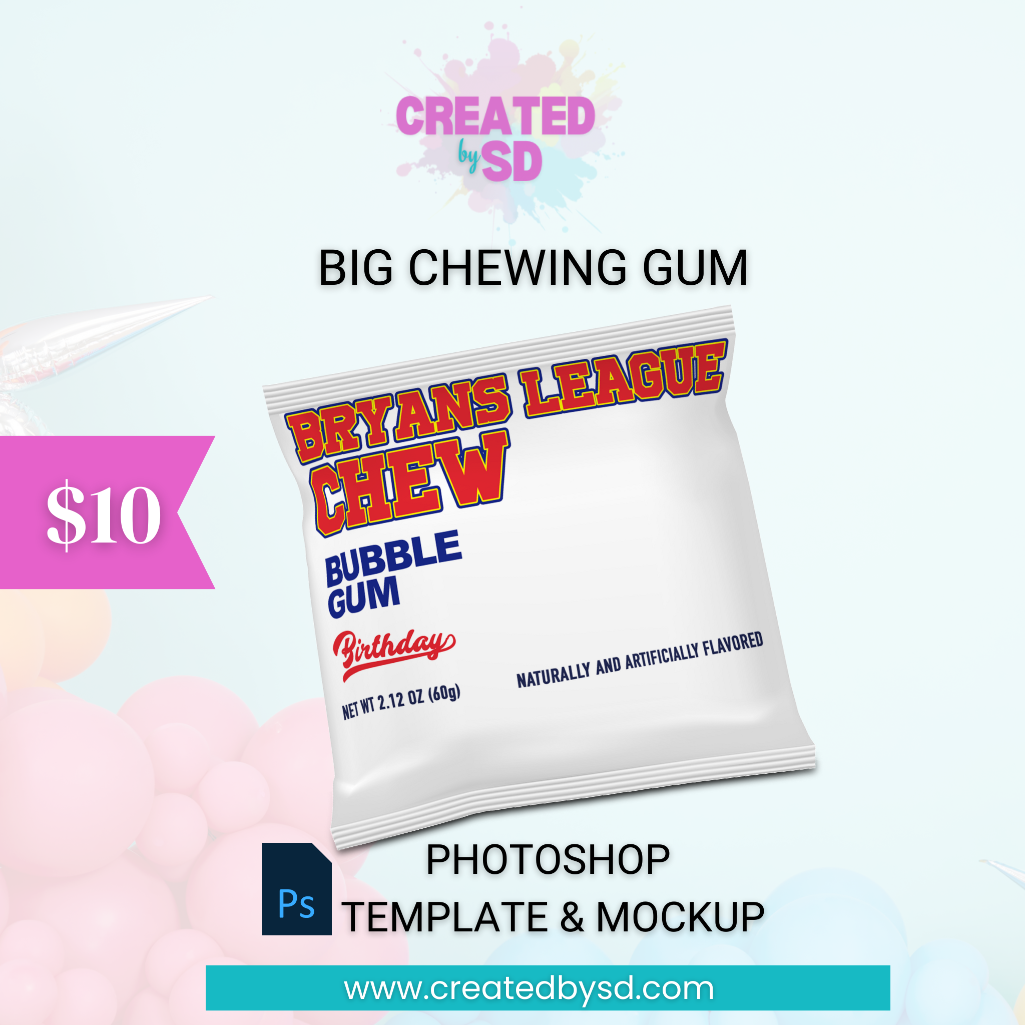 Big Chewing Gum Template & Mockup – Created by SD